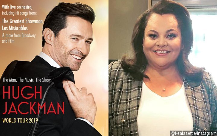 Hugh Jackman to Have Keala Settle as Guest on World Tour of His One-Man ...