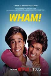 WHAM! (2023) - Documentary Film | AceShowbiz