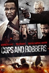 Cops and Robbers (2017) Cast, Crew, Synopsis and Movie Info