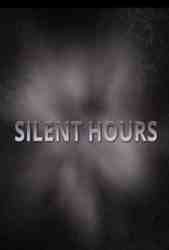 Silent Hours (2021) - Mark Greenstreet Film | AceShowbiz