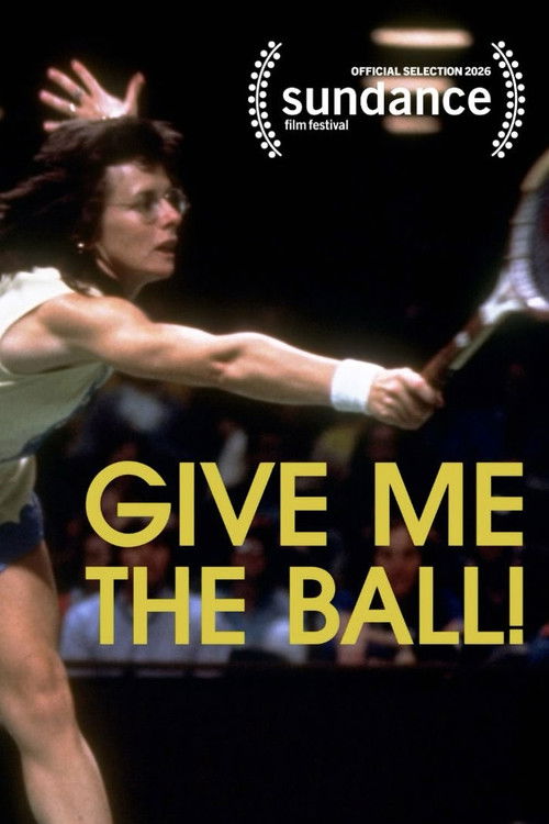 Give Me The Ball! (2026) - Documentary Film | AceShowbiz