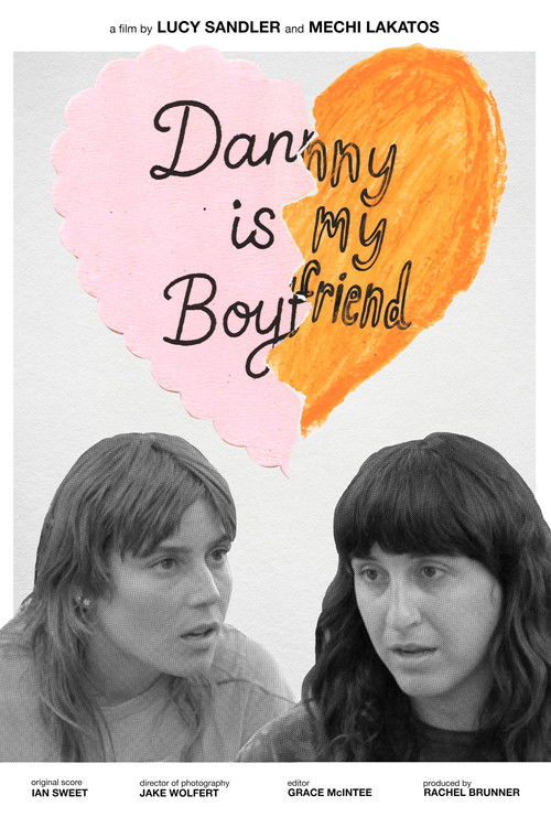 Danny Is My Boyfriend (2026) - Drama Film | AceShowbiz