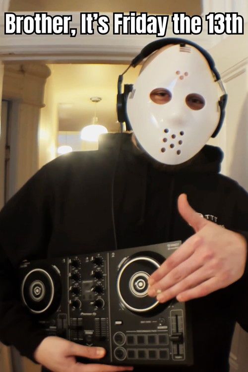 Brother, It's Friday The 13th (2026) Film | AceShowbiz