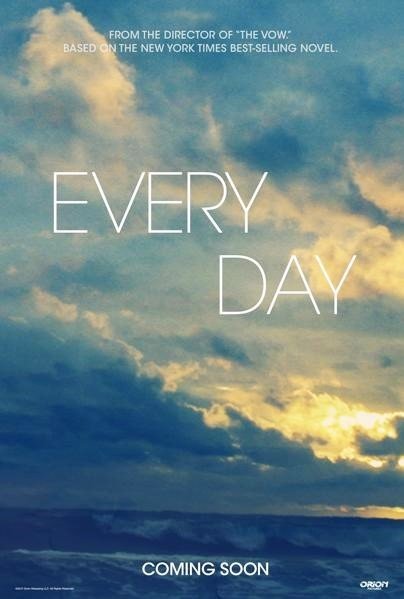 Every Day (2018) Cast, Crew, Synopsis and Movie Info