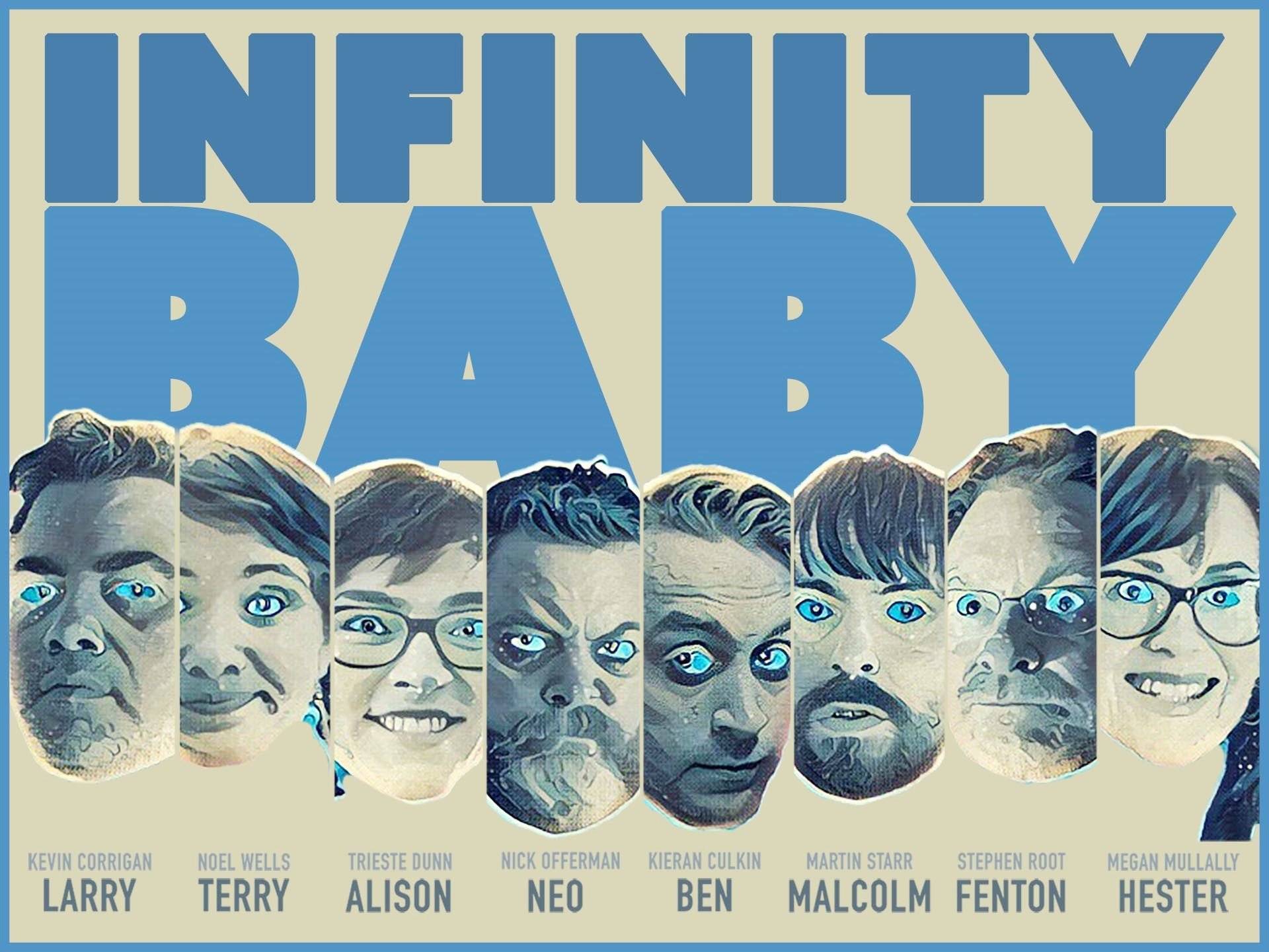 Infinity Baby (2017) Cast, Crew, Synopsis and Movie Info
