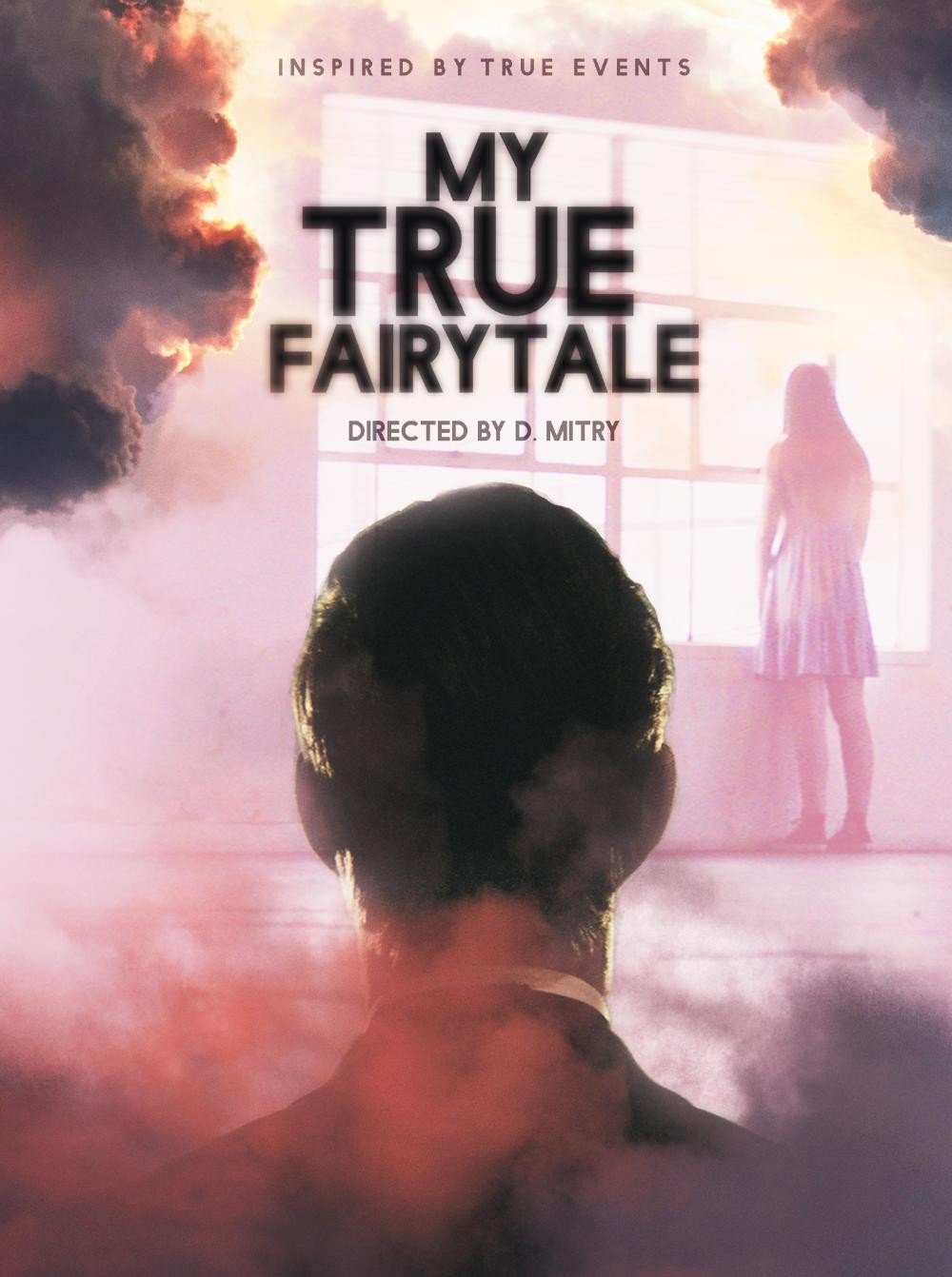 My True Fairytale (2021) - D. Mitry Film | AceShowbiz