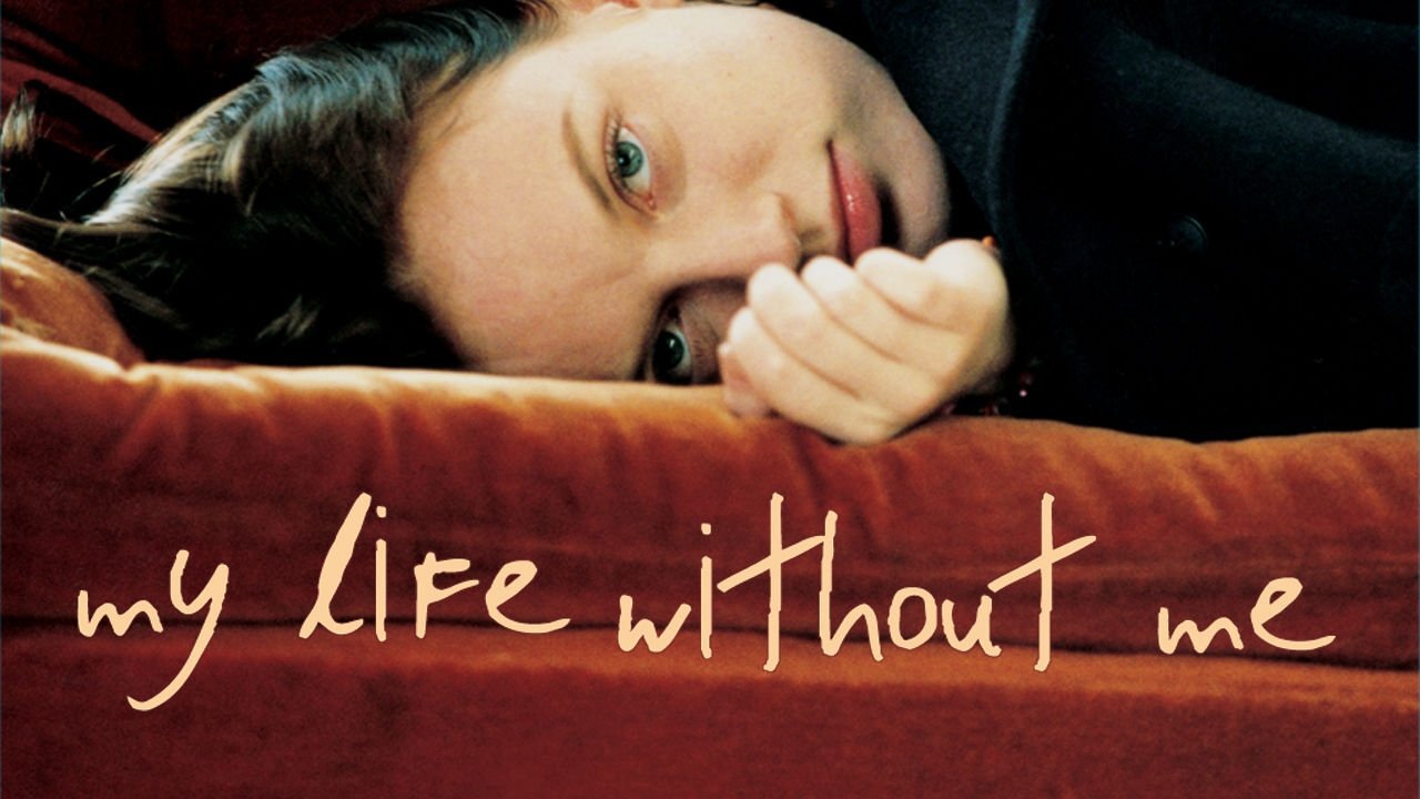 My Life Without Me Picture 1 | AceShowbiz