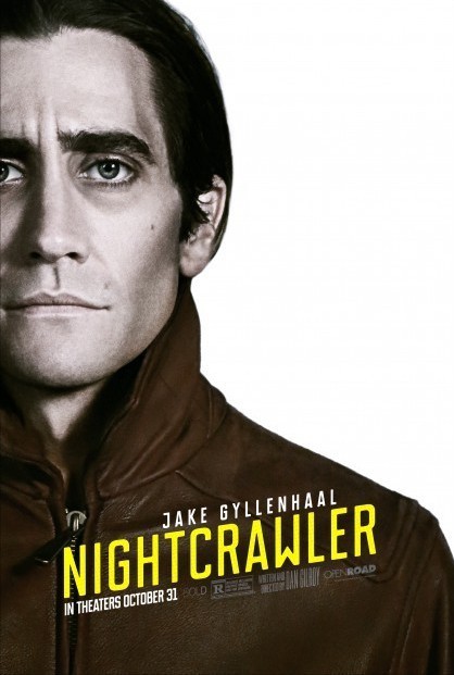 Nightcrawler (2014) Pictures, Trailer, Reviews, News, DVD and Soundtrack
