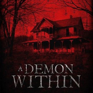 Demon Within, A (2018) - Horror Film | AceShowbiz