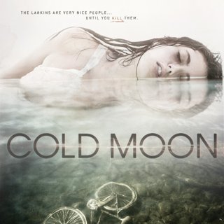 Cold Moon (2017) - Starring Josh Stewart | AceShowbiz