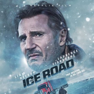 Ice Road, The (2021) Cast, Crew, Synopsis and Movie Info