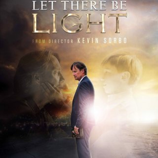 Let There Be Light (2017) - Drama Film | AceShowbiz