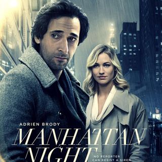 Manhattan Night (2016) - Starring Adrien Brody | AceShowbiz