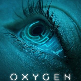 Oxygen (2021) Pictures, Trailer, Reviews, News, DVD and Soundtrack