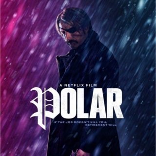Polar (2019) Cast, Crew, Synopsis and Movie Info