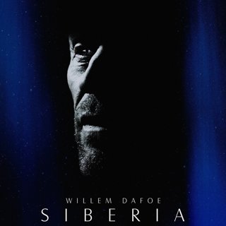 Siberia (2021) (2021) - Starring Willem Dafoe | AceShowbiz