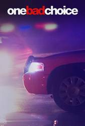 One Bad Choice TV Series/TV Shows, All info: news, summary, synopsis ...