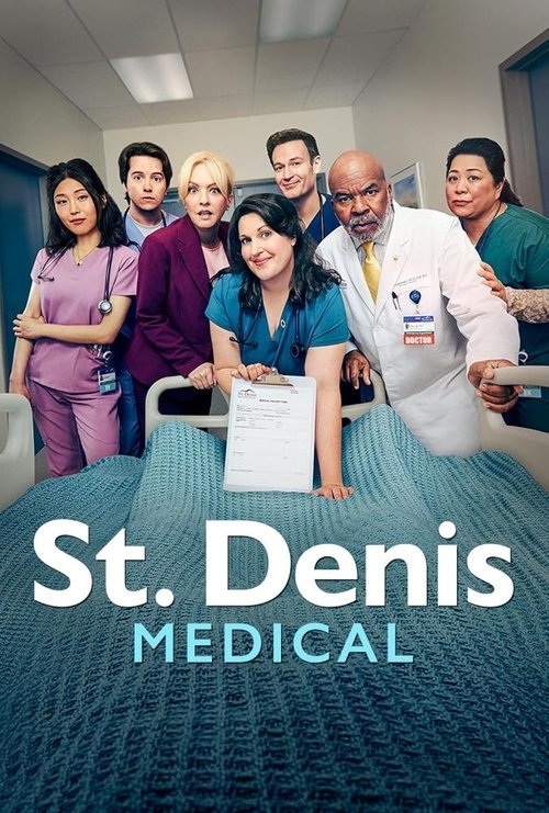 St. Denis Medical - Plot Summary & Synopsis | AceShowbiz
